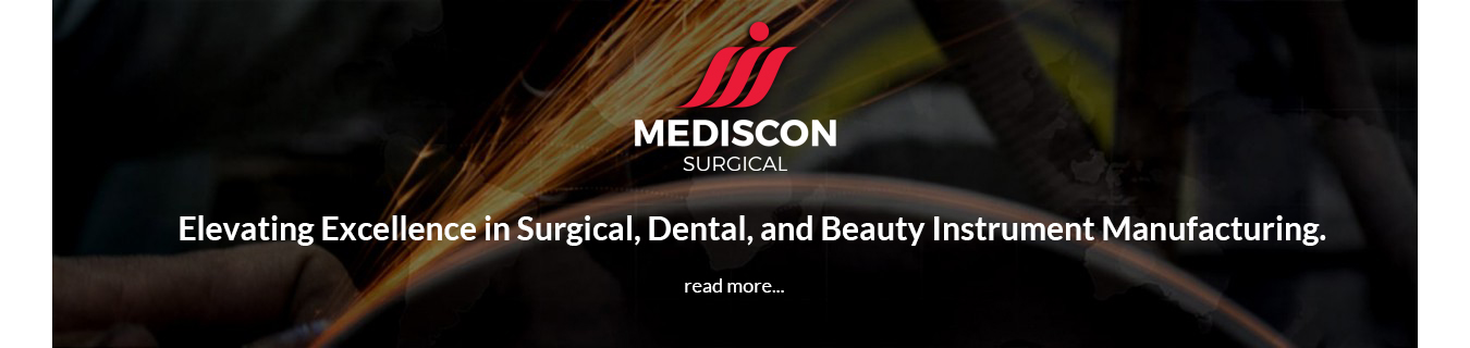High Quality Surgical, Dental and Beauty Instruments - Mediscon Surgical